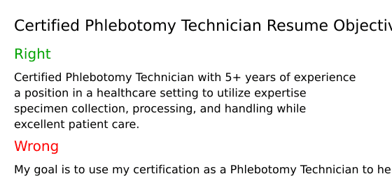 Top 16 Certified Phlebotomy Technician Resume Objective Examples