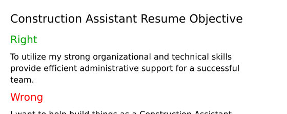 Top 18 Construction Assistant Resume Objective Examples
