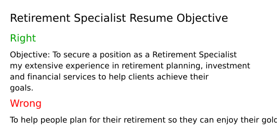 Top 17 Retirement Specialist Resume Objective Examples